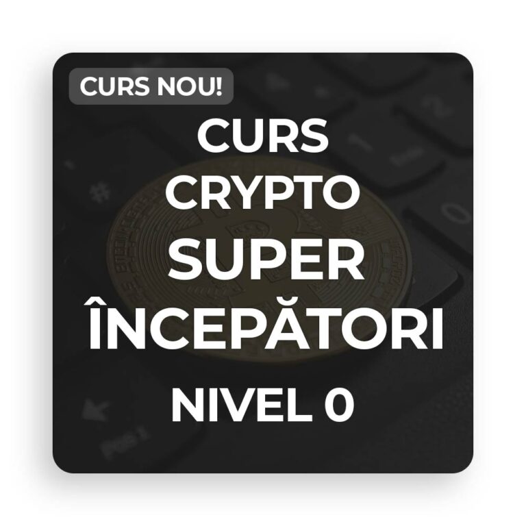 Curs Crypto Super Incepatori – Dan Toma